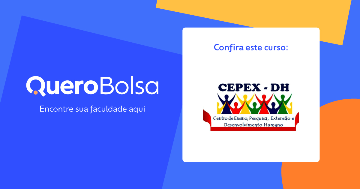 CEPEX DH 2020 - Bolsas, Cursos e Informações | Quero Bolsa